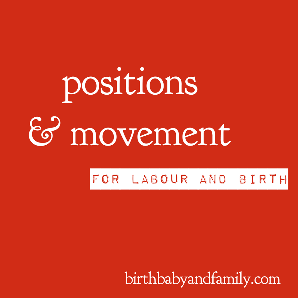 Positions for labour & birth – antenatal & postnatal specialist