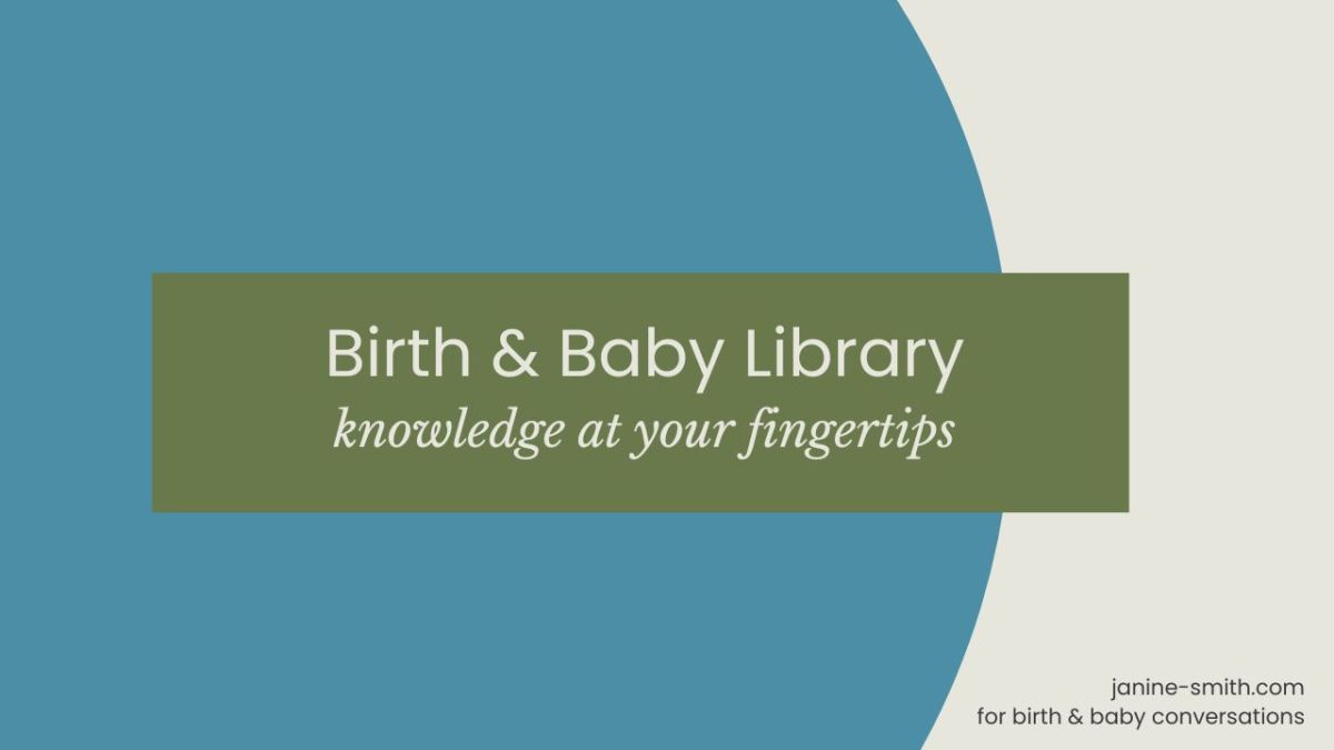 Birth & Baby Library – antenatal & postnatal practice